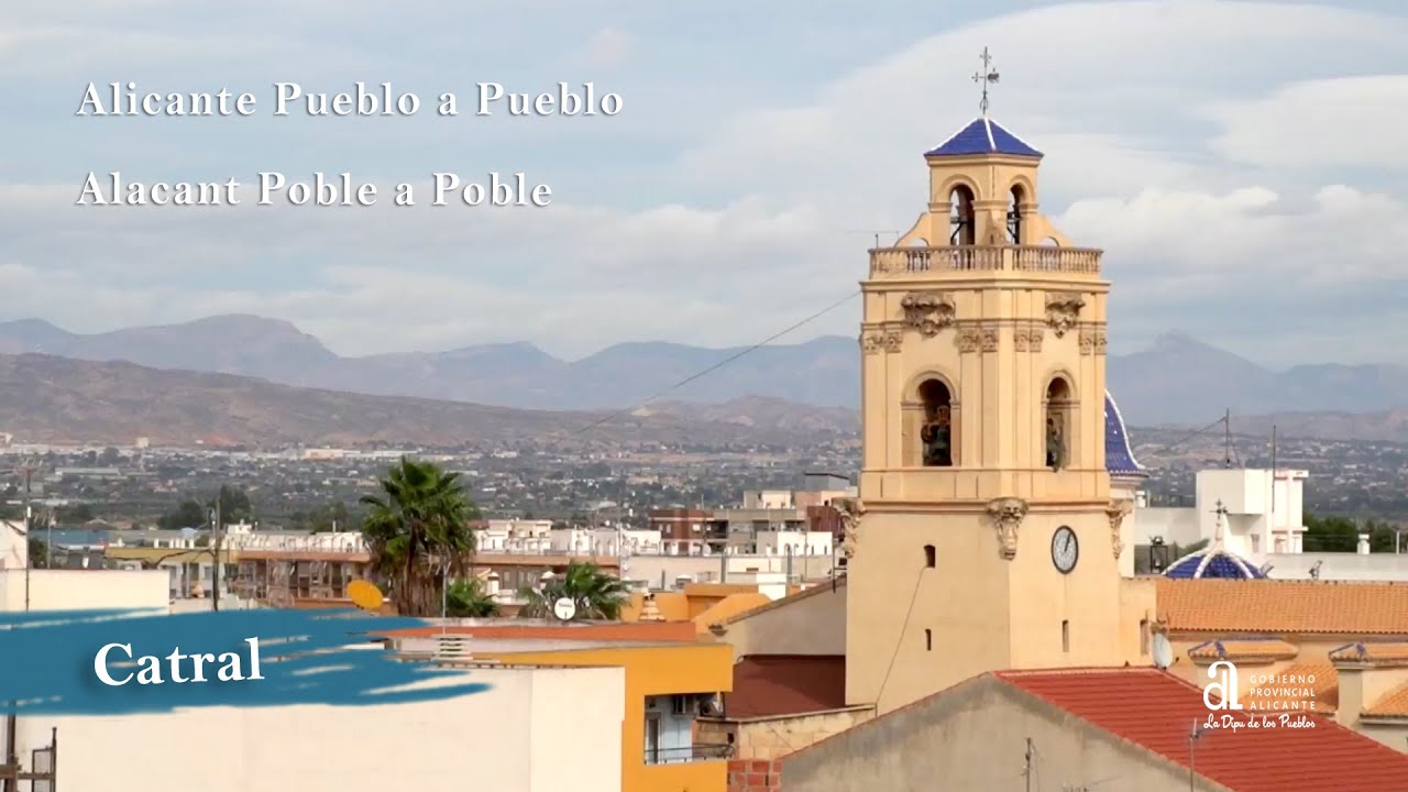 Catral, pueblo a pueblo | Ayuntamiento de Catral